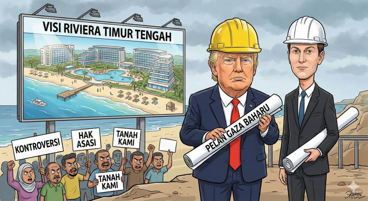 Trump, Kushner Bentang Pelan ‘Gaza Baharu’: Visi ‘Riviera Timur Tengah ...